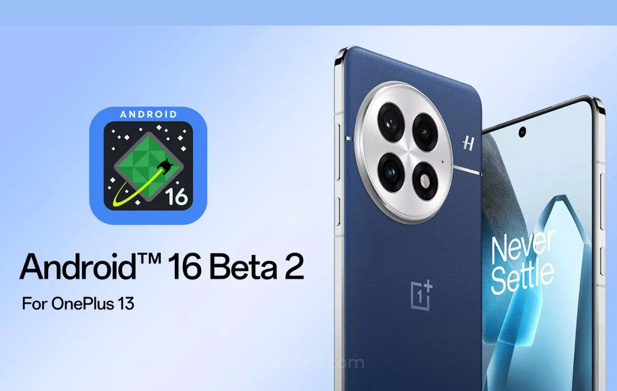 OnePlus启动Android 16 Beta 2的OnePlus 13 - Pfrlju.com